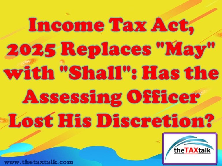 Income Tax Act, 2025 Replaces "May" with "Shall": Has the | Biz Flow ...